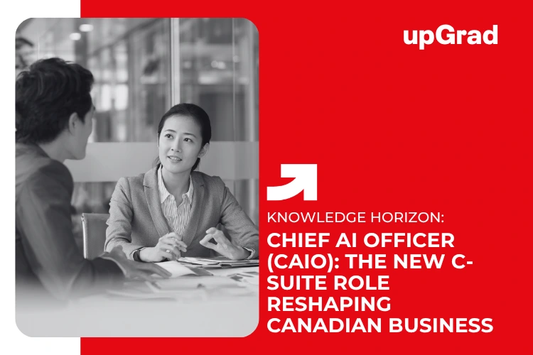 Chief AI Officer (CAIO): Role, Skills & Programs in Canada